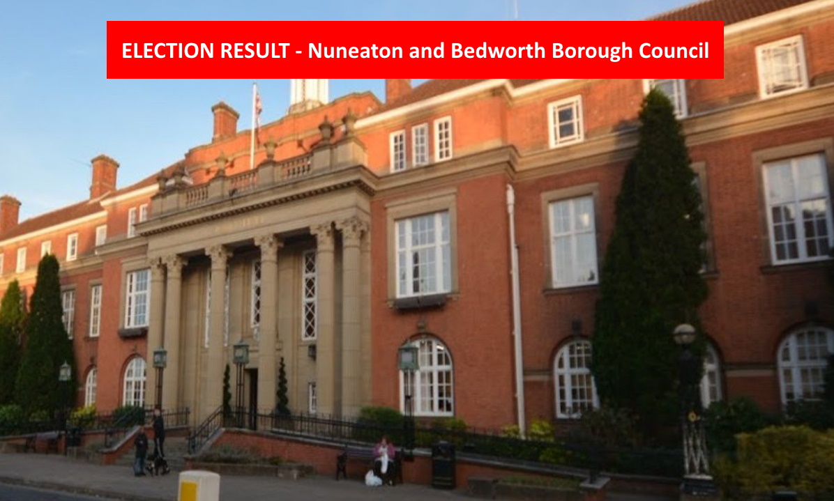 ELECTION RESULT - Labour takes Nuneaton and Bedworth Borough Council ...